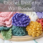 Crochet Thistle Pattern {Free}